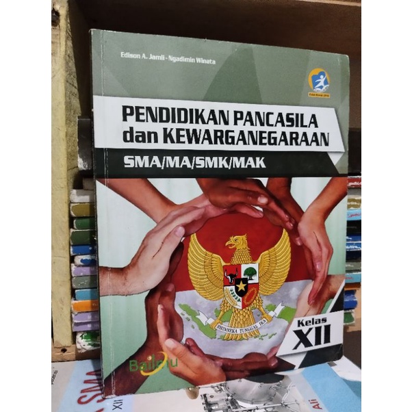 Jual buku pendidikan pancasila dan kewarganegaraan/ppkn kelas 12/XII/3 sma /ma bailmu | Shopee ...