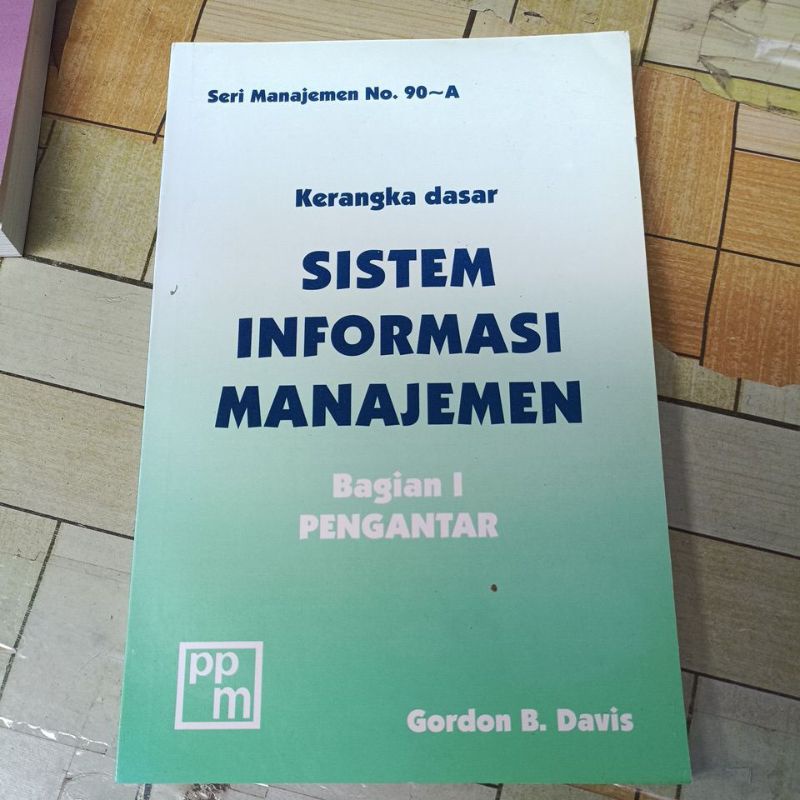 Jual ORIGINAL BUKU SIM KERANGKA DASAR SISTEM INFORMASI MANAJEMEN ...