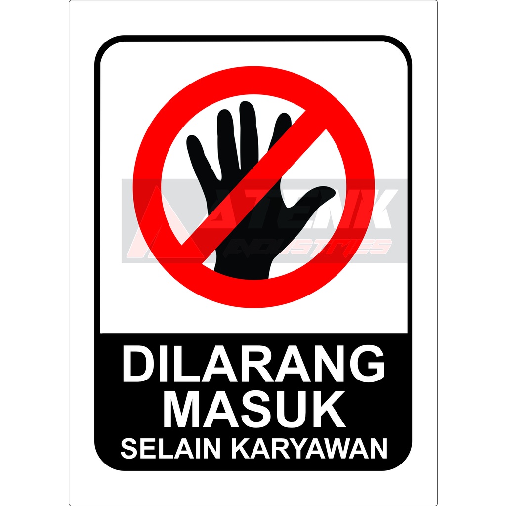Jual STIKER VINYL DILARANG MASUK SELAIN KARYAWAN | Shopee Indonesia
