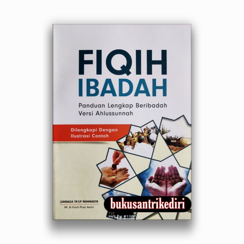 Jual fiqh ibadah fikih ibadah fiqih ibadah panduan lengkap ibadah versi ...