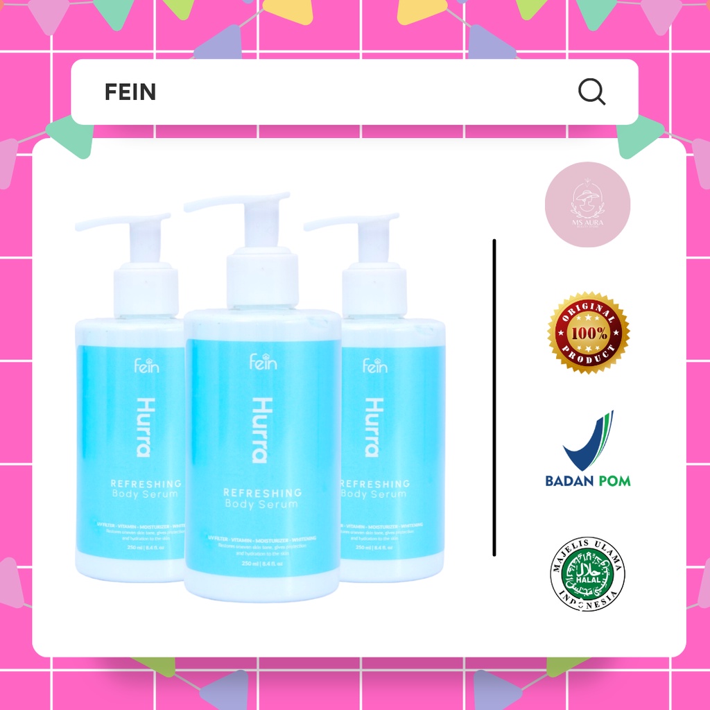 Jual Fein Hurra Refreshing Body Serum 250ml (100% ORIGINAL & BPOM ...