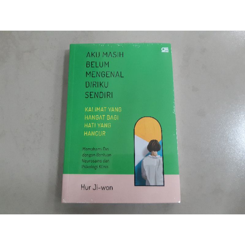 Jual Buku Aku Masih Belum Mengenal Diriku Sendiri - Hur Ji Won | Shopee ...