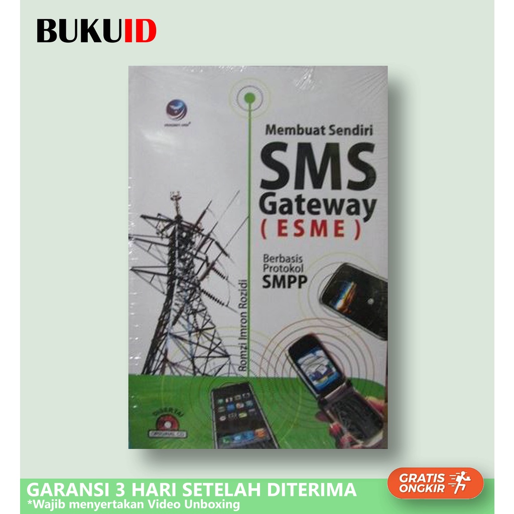 Jual Buku Membuat Sendiri SMS Gateway Berbasis Protokol SMPP - Romzi ...
