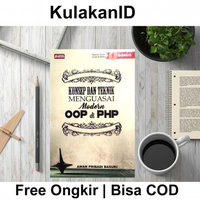 Jual Buku Konsep dan Teknik Menguasai Modern OOP di PHP Buku Teknik Informatika Lokomedia ...