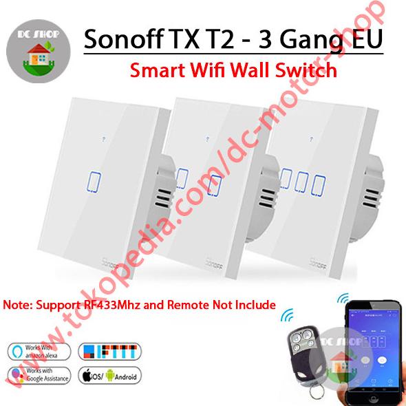 Jual SONOFF Touch UK T1 3 Gang Wi-Fi, RF 433Mhz Wall Touch Switch dc ...
