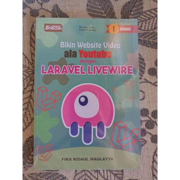 Jual Buku Bikin Website Video ala YouTube dengan Laravel Livewire - Fika Ridaul | Shopee Indonesia