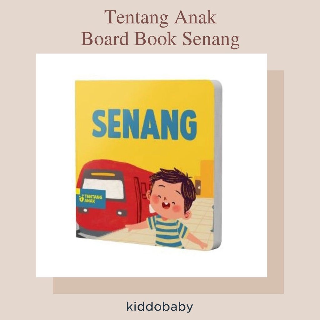 Jual Tentang Anak Board Book Senang | Buku Cerita Anak | Shopee Indonesia