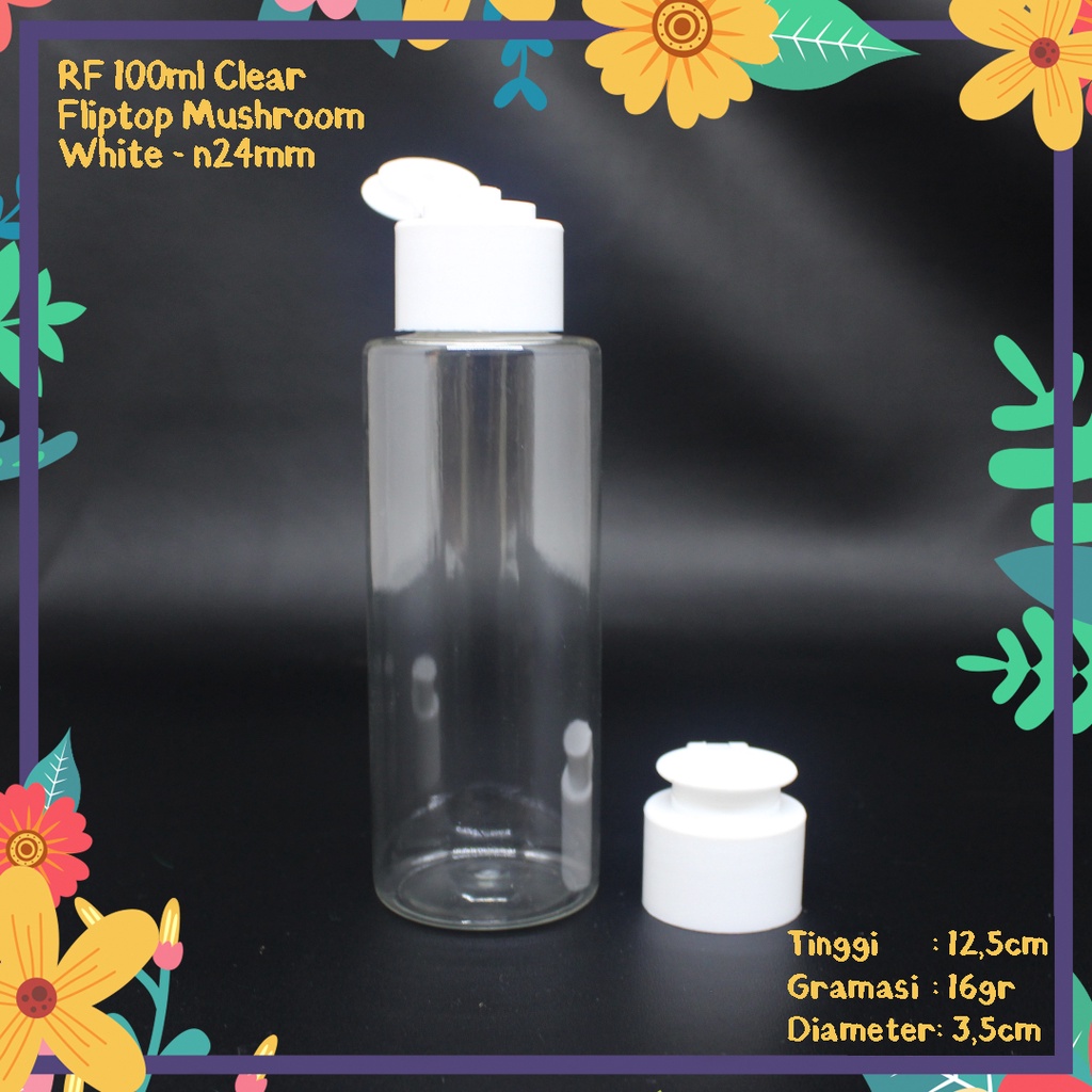 Jual BOTOL RF 100ML CLEAR TUTUP FLIPTOP MUSHROOM PUTIH JAMUR KEMASAN KOSMETIK HANDBODY LOTION ...