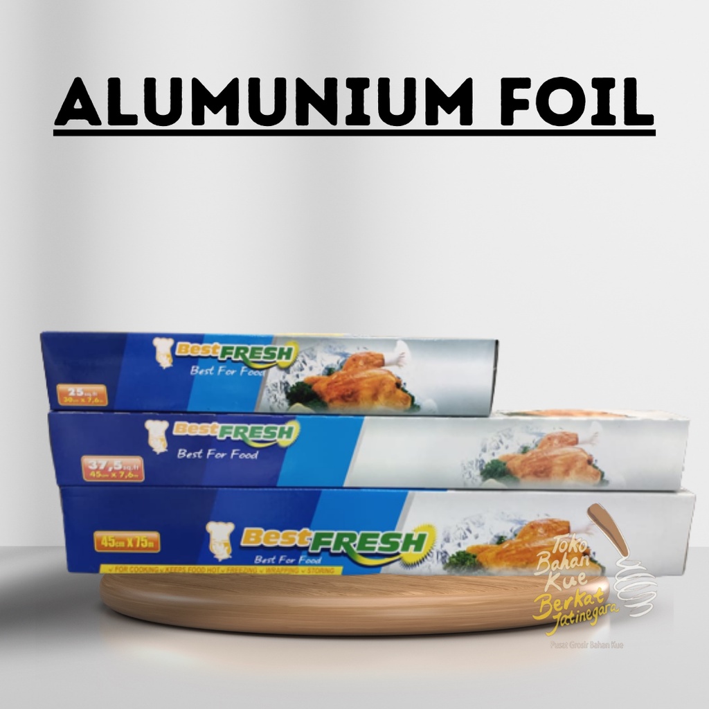 Jual ALUMUNIUM FOIL BEST FRESH / ALUMUNIUM FOIL 30 CM X 7,6 M | Shopee ...