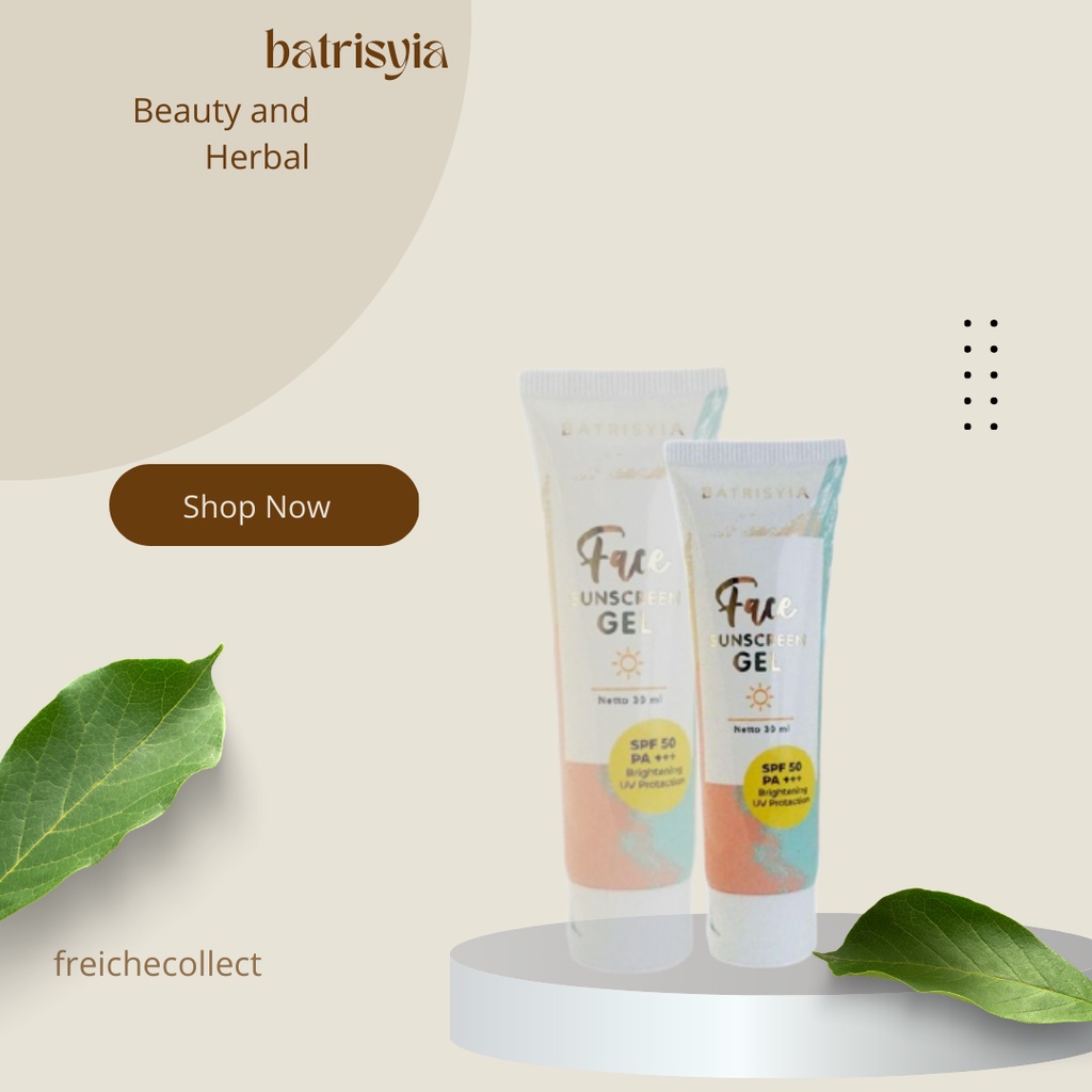 Jual Batrisyia Herbal Face Sunscreen Gel Spf 50 Sunblok Pelindung Sinar ...