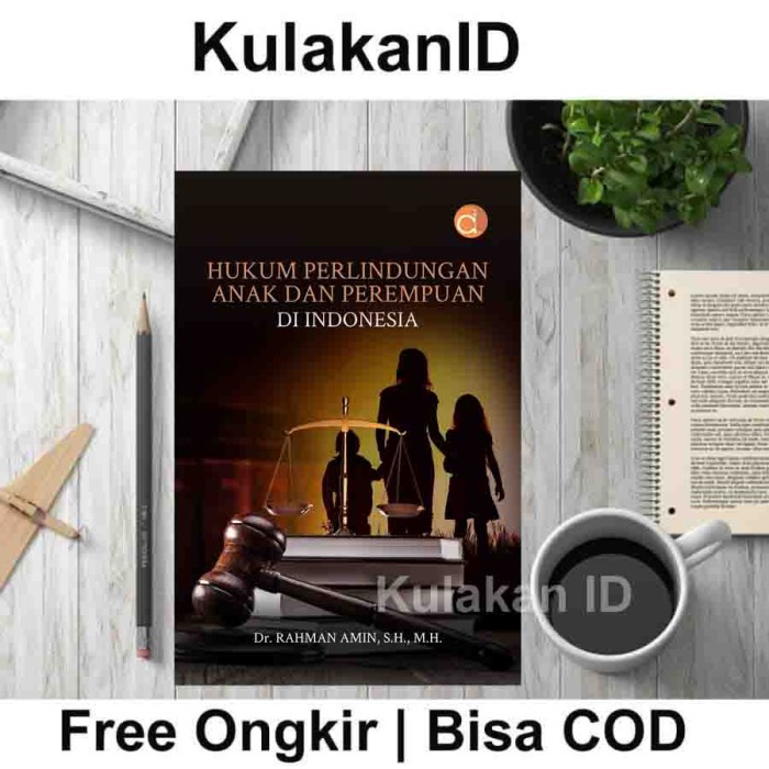 Jual Buku Hukum Perlindungan Anak dan Perempuan di Indonesia Buku Kuliah Penerbit Deepublish ...