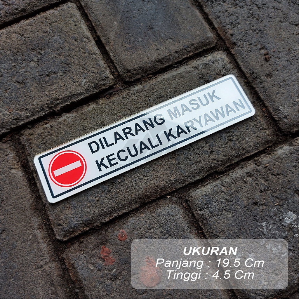 Jual SIGN BOARD AKRILIK LENGKAP - SIGN BOARD - TARIK DORONG DILARANG ...