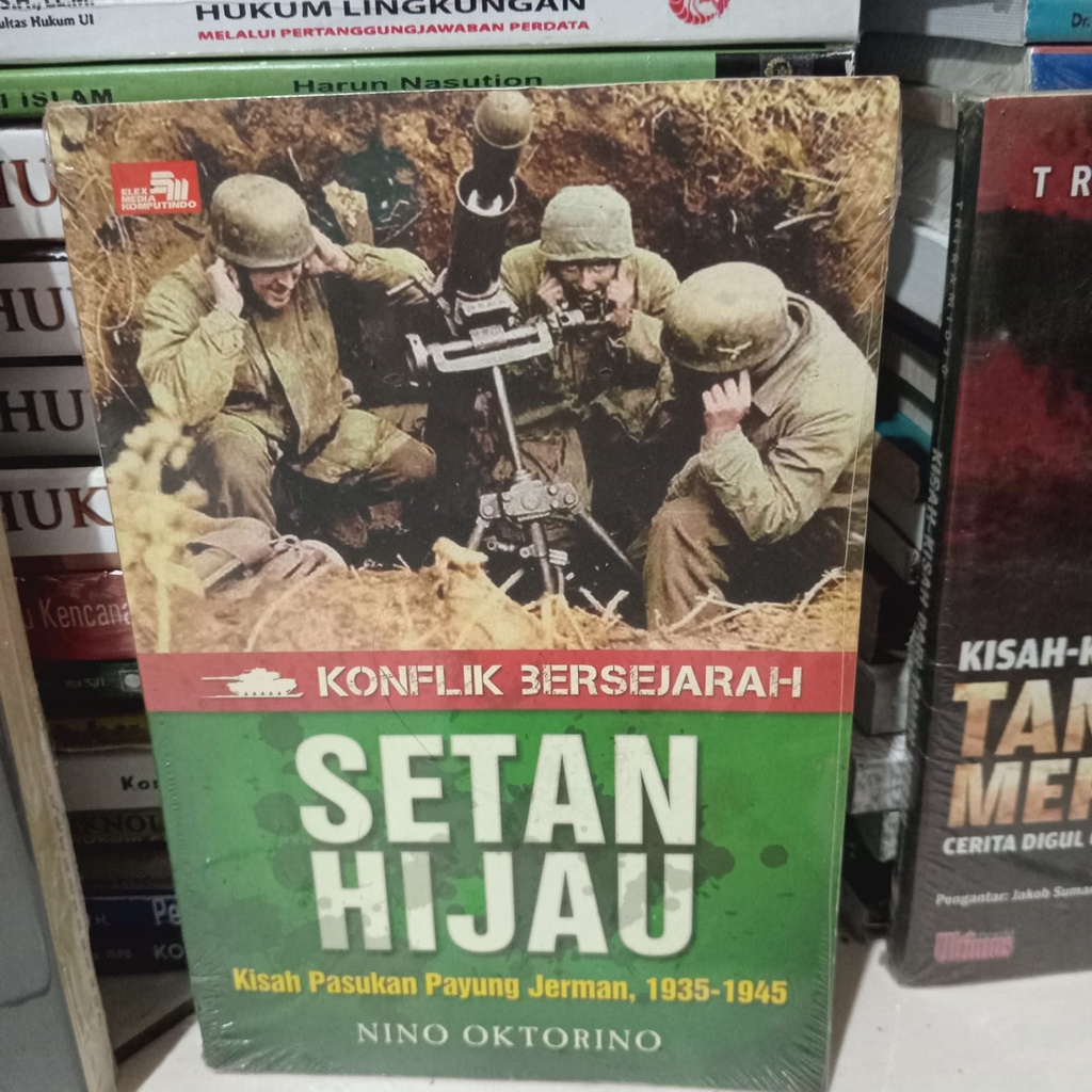 Jual Buku"KONFLIK BERSEJARAH SETAN HIJAU KISAH PASUKAN PAYUNG JERMAN ...