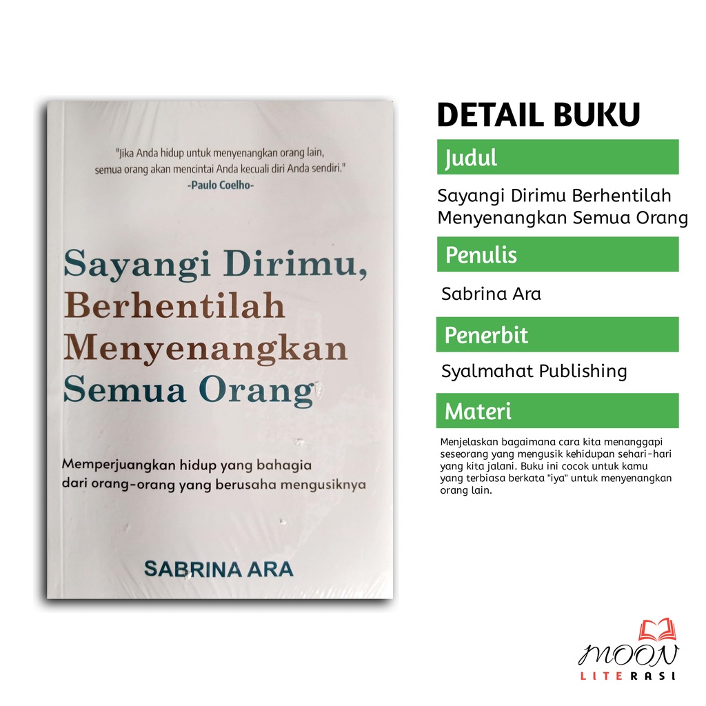 Jual Buku Motivasi Sayangi Dirimu, Berhentilah Menyenangkan Semua Orang | Shopee Indonesia