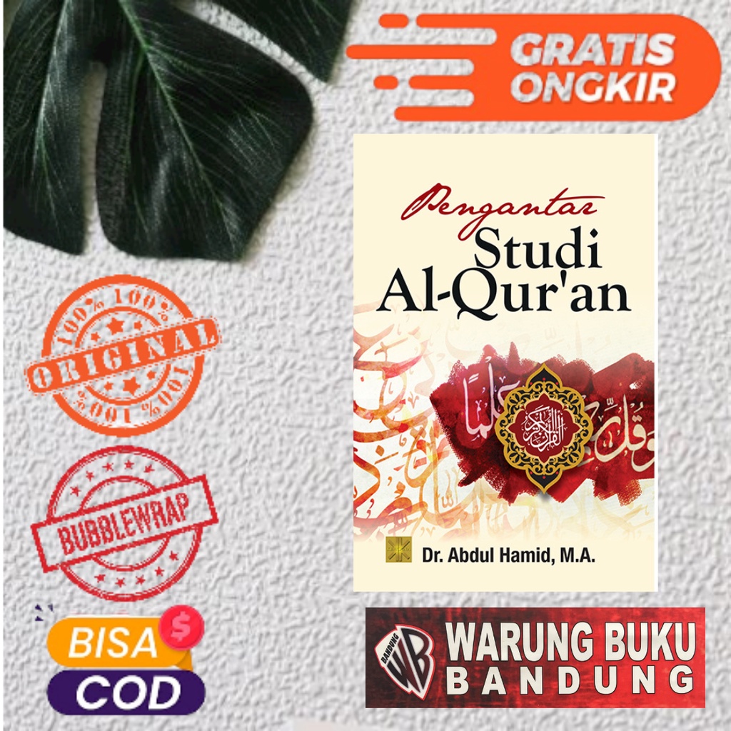 Jual Buku Pengantar Studi Al-Quran - Dr. Abdul Hamid, M.A. | Shopee Indonesia