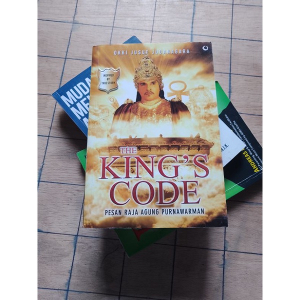Jual Buku Novel The KING'S CODE Pesan Raja Agung Purnawarman inspired by True Story Oleh Okki ...
