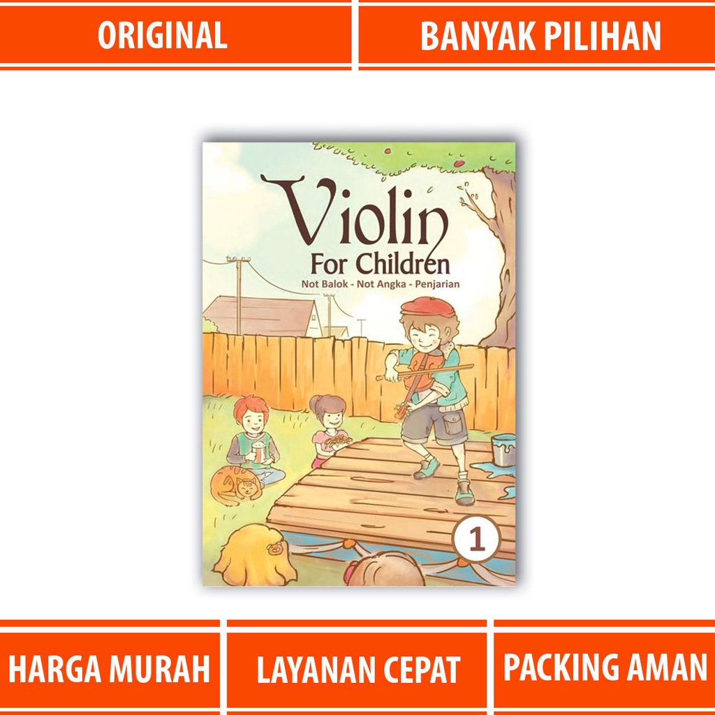 Jual BIOLA : BUKU BIOLA : VIOLIN FOR CHILDREN : NOT BALOK NOT ANGKA PENJARIAN | Shopee Indonesia