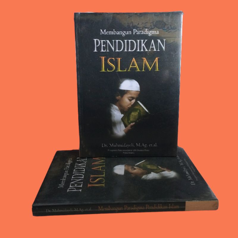 Jual Buku Membangun Paradigma Pendidikan Islam Muhmidayeli Shopee