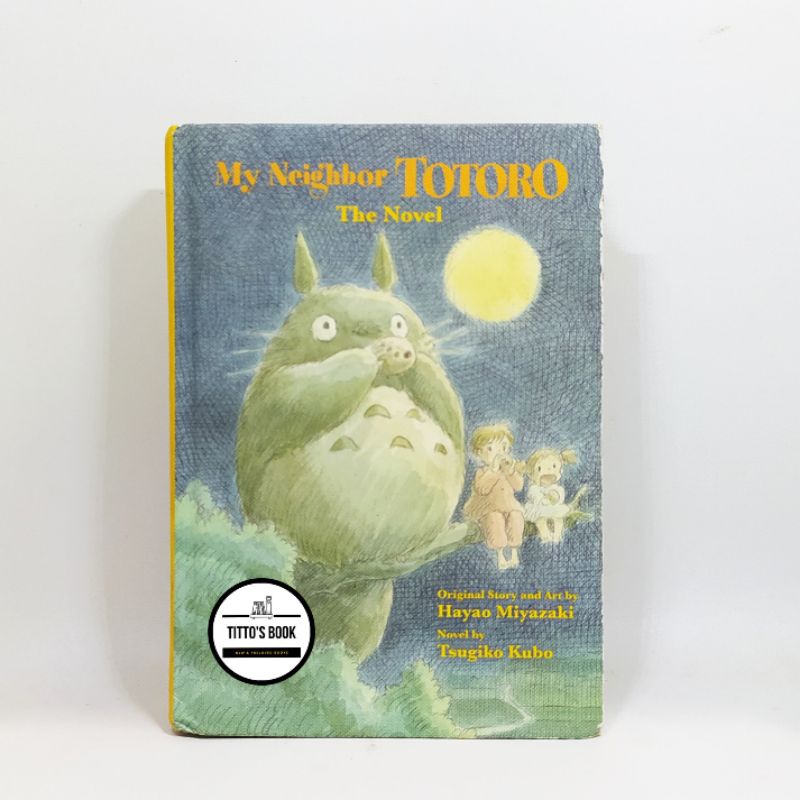 Jual MY NEIGHBOR TOTORO THE NOVEL - TSUGIKO KUBO | Shopee Indonesia