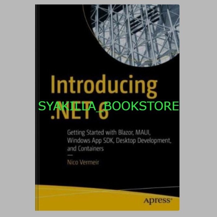 Jual Buku Introducing .NET 6: Getting Started with Blazor, MAUI | Shopee Indonesia