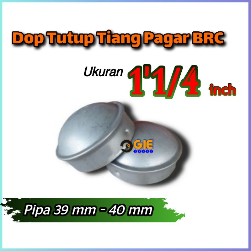 Jual Dop Tutup Pipa Tiang BRC 1 1/4 Topi pipa 11/4 ornamen aksesroris ...