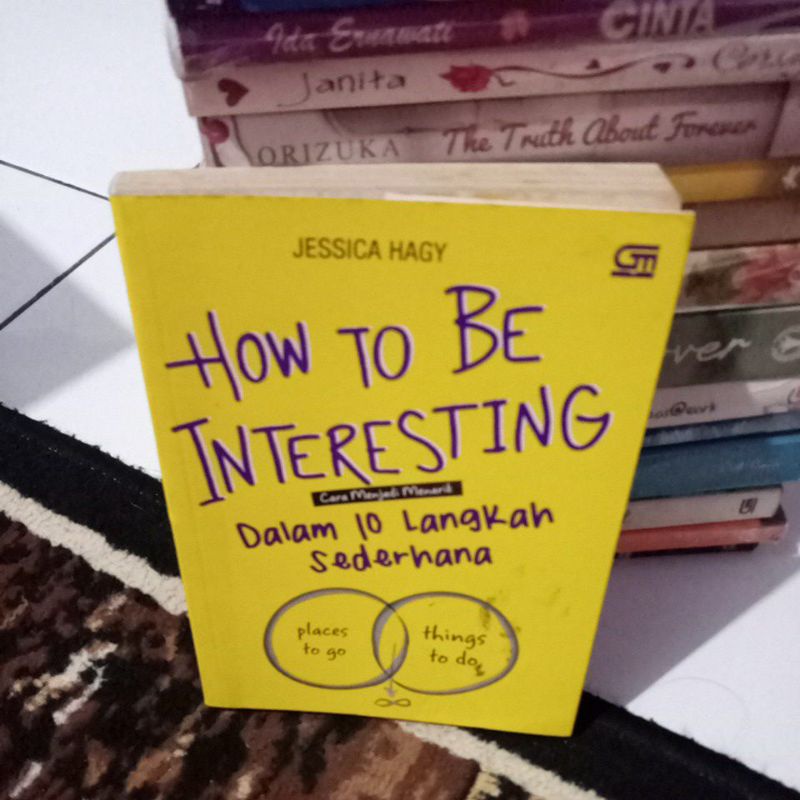 Jual buku novel how to be interesting cara menjadi menarik dalam 10 ...