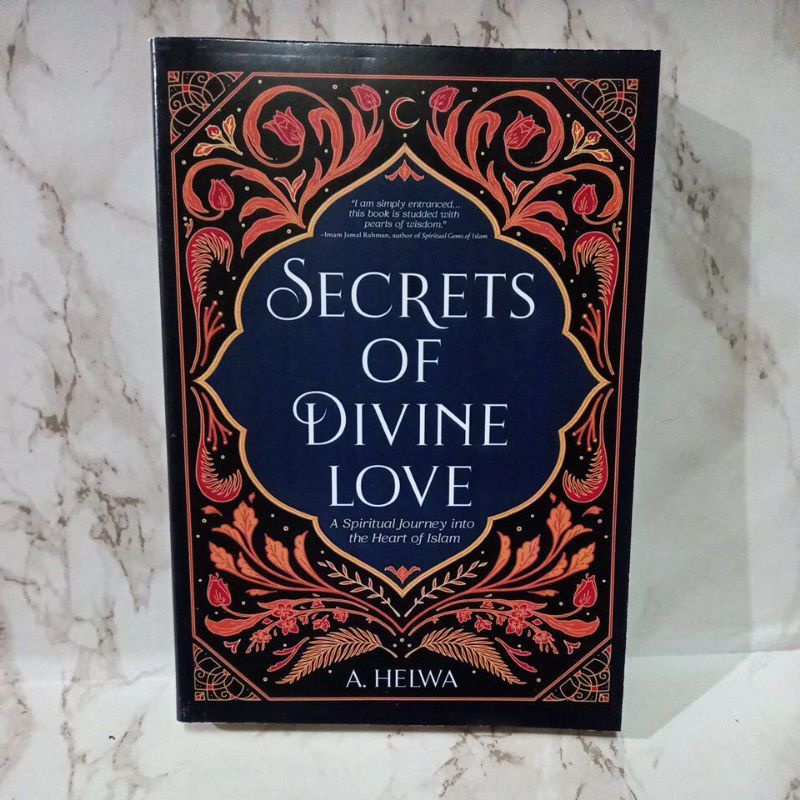 Jual SECRETS OF DIVINE LOVE - A Helwa | Buku Islami | Buku Motivasi ...