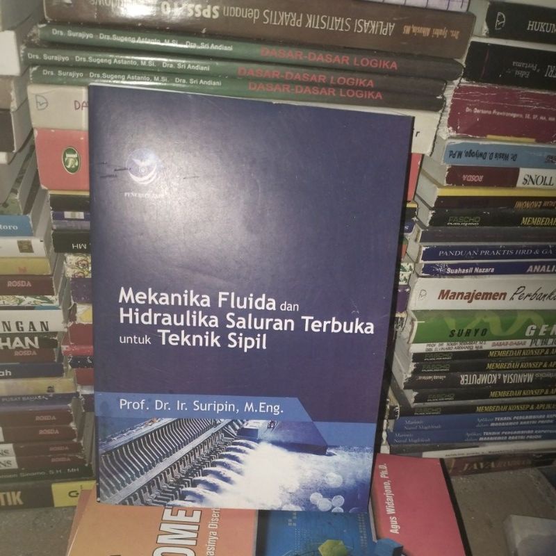 Jual Mekanika fluida dan Hidraulika Saluran Terbuka untuk Teknik Sipil | Shopee Indonesia