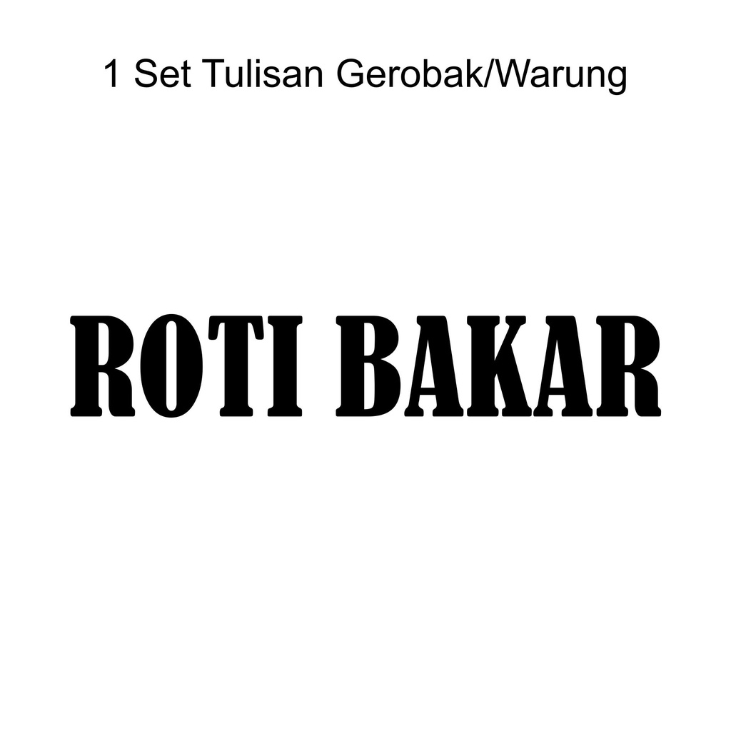 Jual Stiker Gerobak Tulisan Roti Bakar | Shopee Indonesia