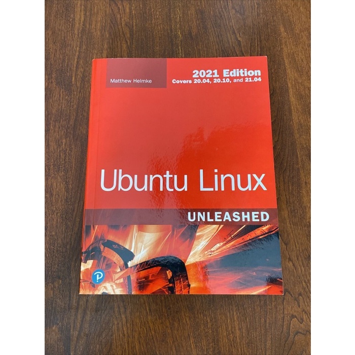 Jual Buku Ubuntu Linux Unleashed 2021 Edition by Matthew Helmke ... Jual Buku Ubuntu Linux Unleashed 2021 Edition by Matthew Helmke ...