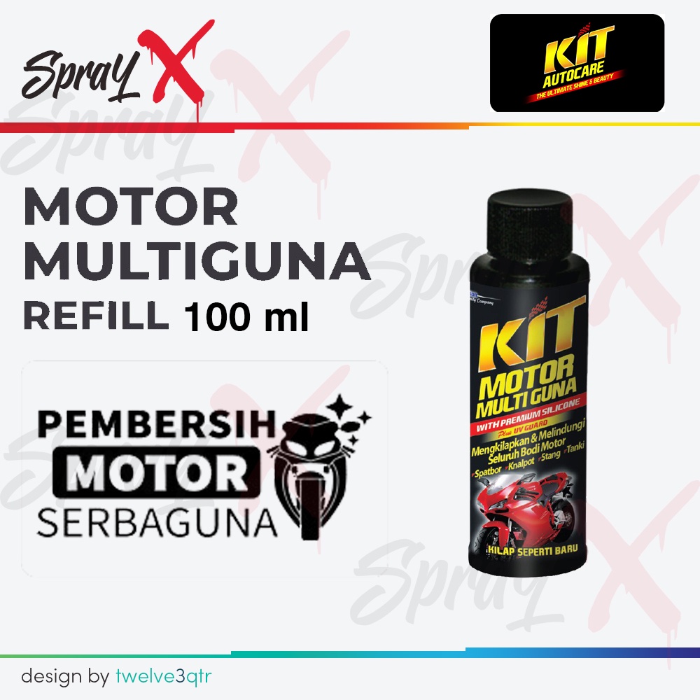 Jual KIT MOTOR MULTIGUNA REFILL 100ML / PENGKILAP DAN MELINDUNGI BODY ...