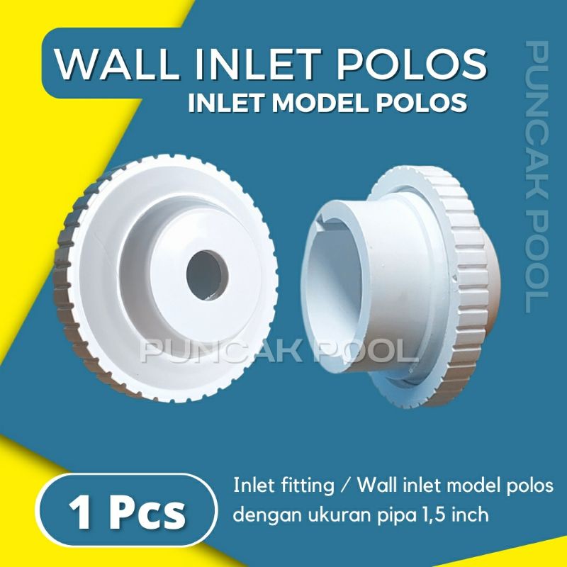 Jual Inlet kolam renang polos 1,5 inch / Inlet fitting / Wall inlet ...