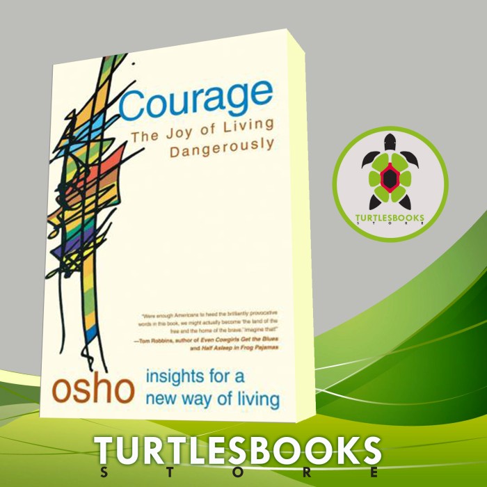 Jual Courage: The Joy of Living Dangerously Osho | Shopee Indonesia
