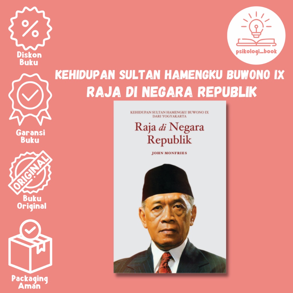 Jual Buku RAJA DI NEGARA REPUBLIK: Kehidupan Sultan Hamengku Buwono IX ...