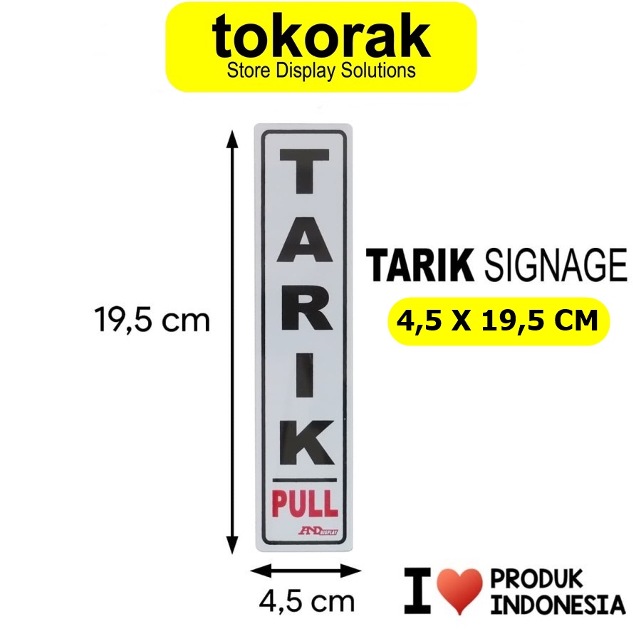 Jual SIGNAGE TARIK 4,5X19,5CM SIGN PETUNJUK SIMBOL LOGO PERINGATAN ...
