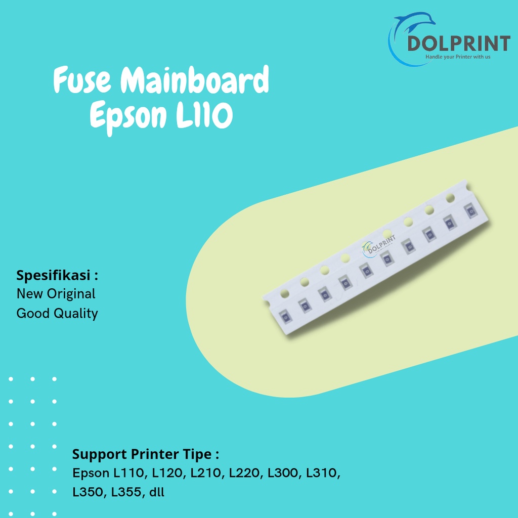 Jual Fuse Mainboard Epson L110 L120 L210 L220 L300 Printer Epson L310 ...