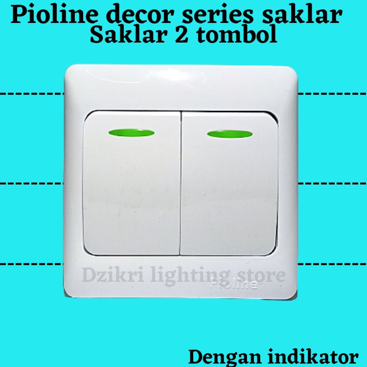 Jual Pioline Decor Series Saklar 2 Tombol Dengan Indikator | Shopee ...