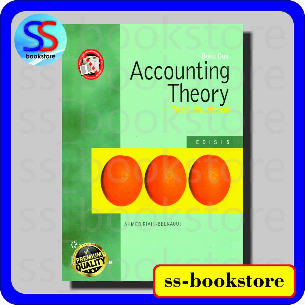 Jual ACCOUNTING THEORY TEORI AKUNTANSI EDISI 5 BUKU 2 AHMED RIAHI ...