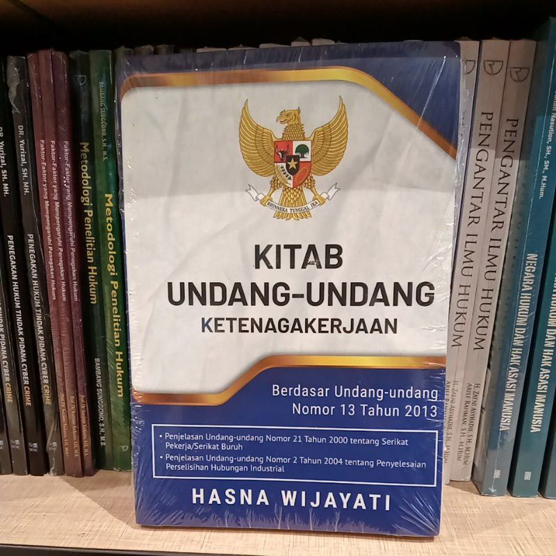 Jual KITAB UNDANG UNDANG KETENAGAKERJAAN BERDASAR UU NO 13 TAHUN 2013 ...