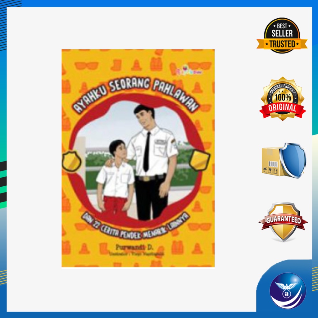 Jual Ayahku Seorang Pahlawan Dan 22 Cerita Pendek Menarik Lainnya ...