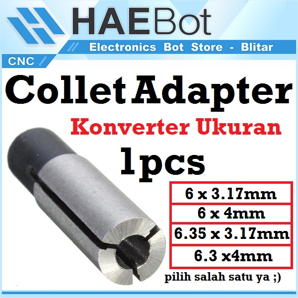Jual [HAEBOT] Collet Adapter 6x3.17 6x4 6.35x3.17 6.35x4 mm Kolet Konverter Router Spindle Chuck ...