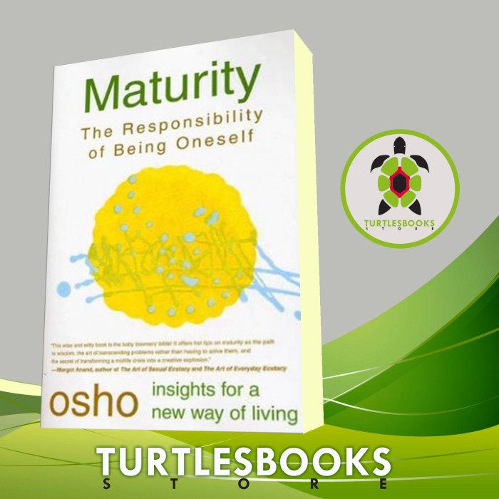 Jual Maturity: The Responsibility of Being Oneself by Osho | Shopee Indonesia