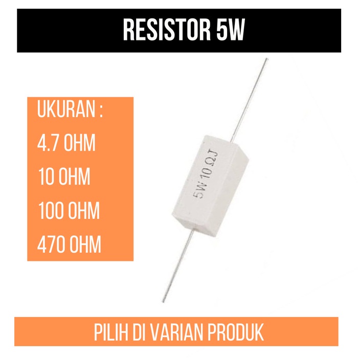 Jual Resistor 5W Kapur Putih 5 W Watt 4.7 10 100 470 OHM | Shopee Indonesia