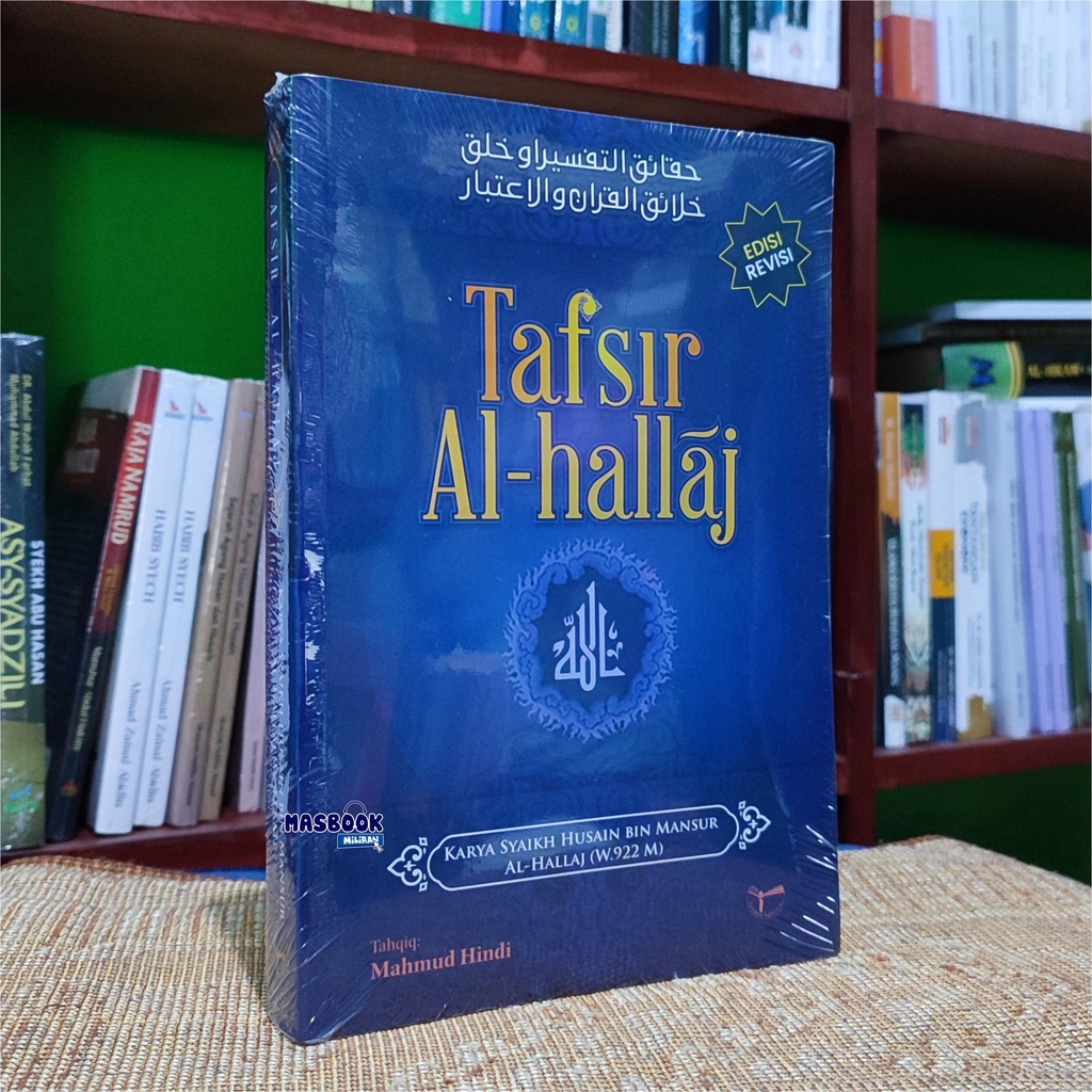 Jual BUKU TAFSIR AL-HALLAJ - Syaikh Husain Bin Mansur Al-Hallaj ...