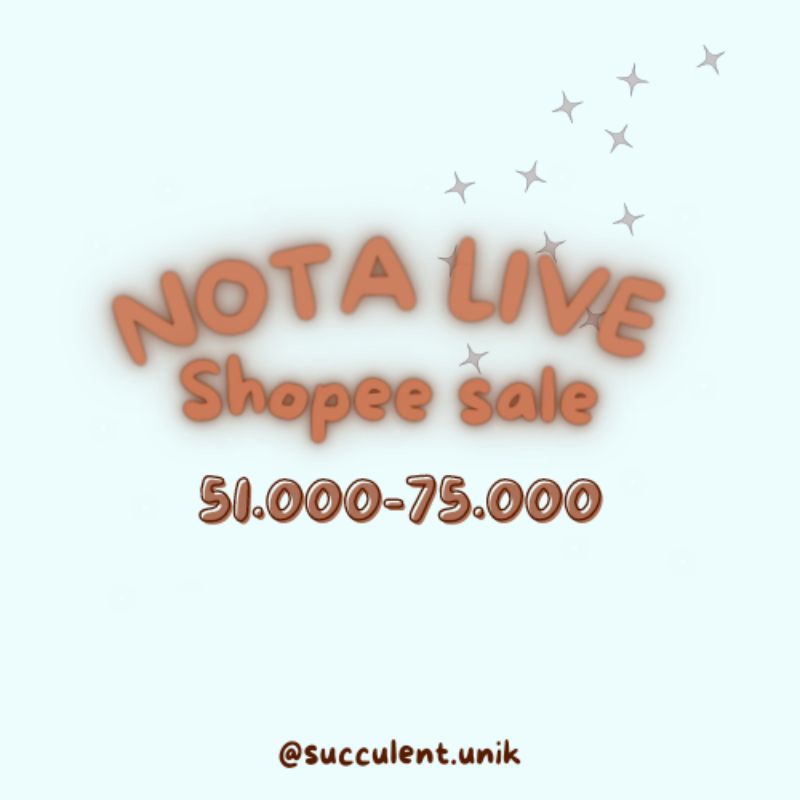 Jual NOTA LIVE SHOPEE 51K-75K | Shopee Indonesia