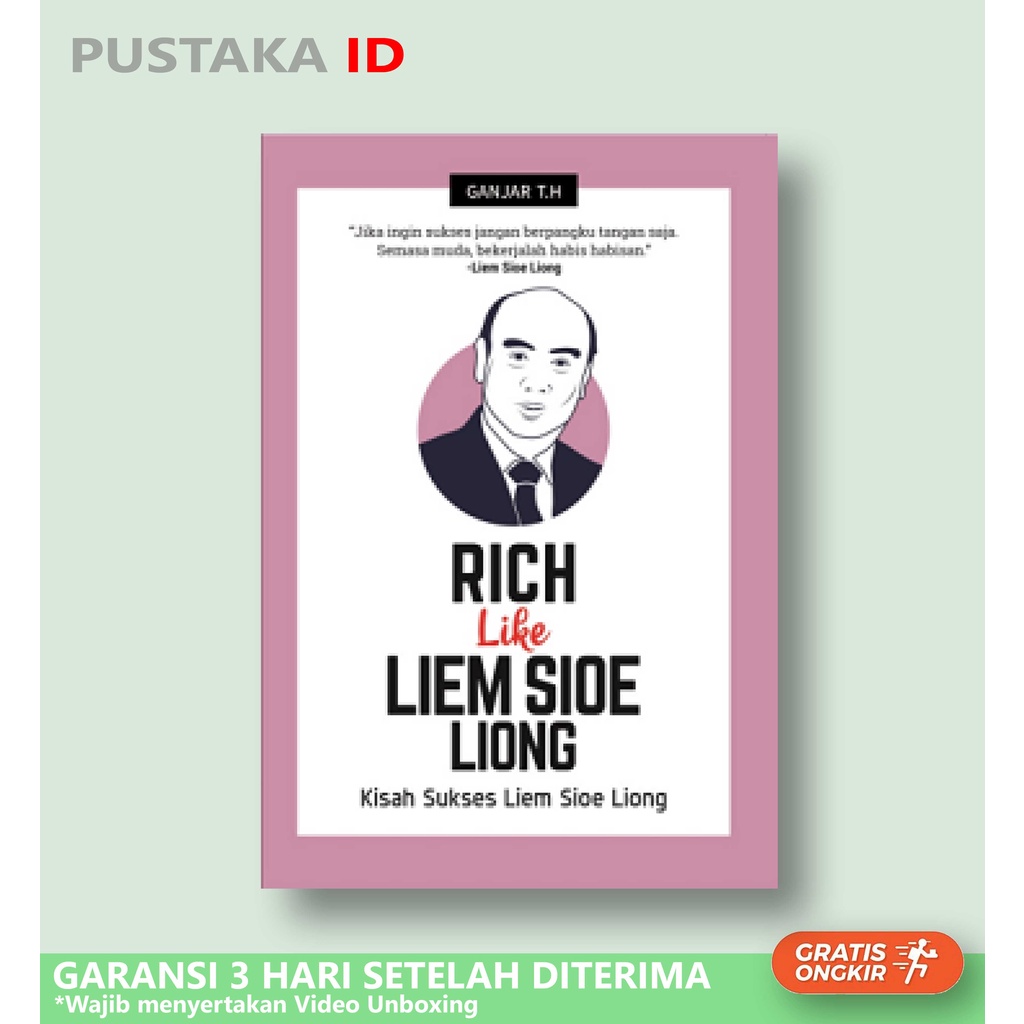 Jual Buku Rich Like Liem Sioe Liong : Kisah Sukses Liem Sioe Liong ...