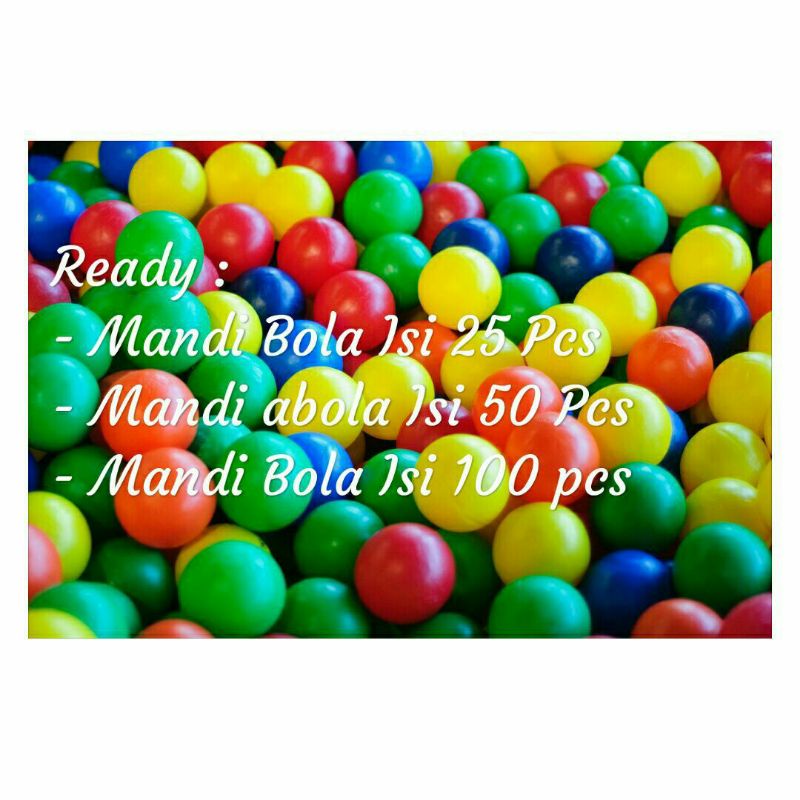 Jual mandi bola isi 25pcs, 50pcs, 100pcs/bola warna warni murah/ bola ...