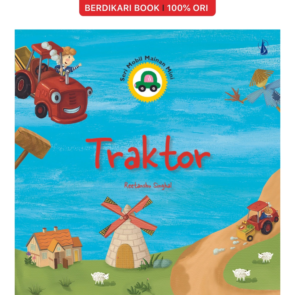Jual Berdikari - Seri Mobil Mainan Mini: Traktor - Kanisius | Shopee ...