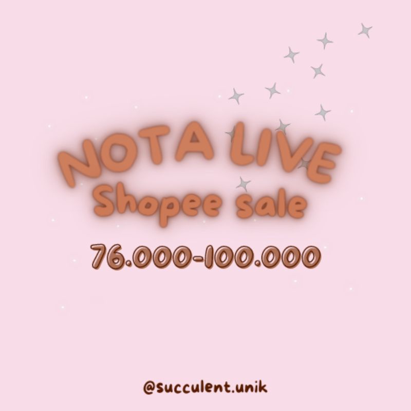 Jual NOTA LIVE SHOPEE 76K-100K | Shopee Indonesia