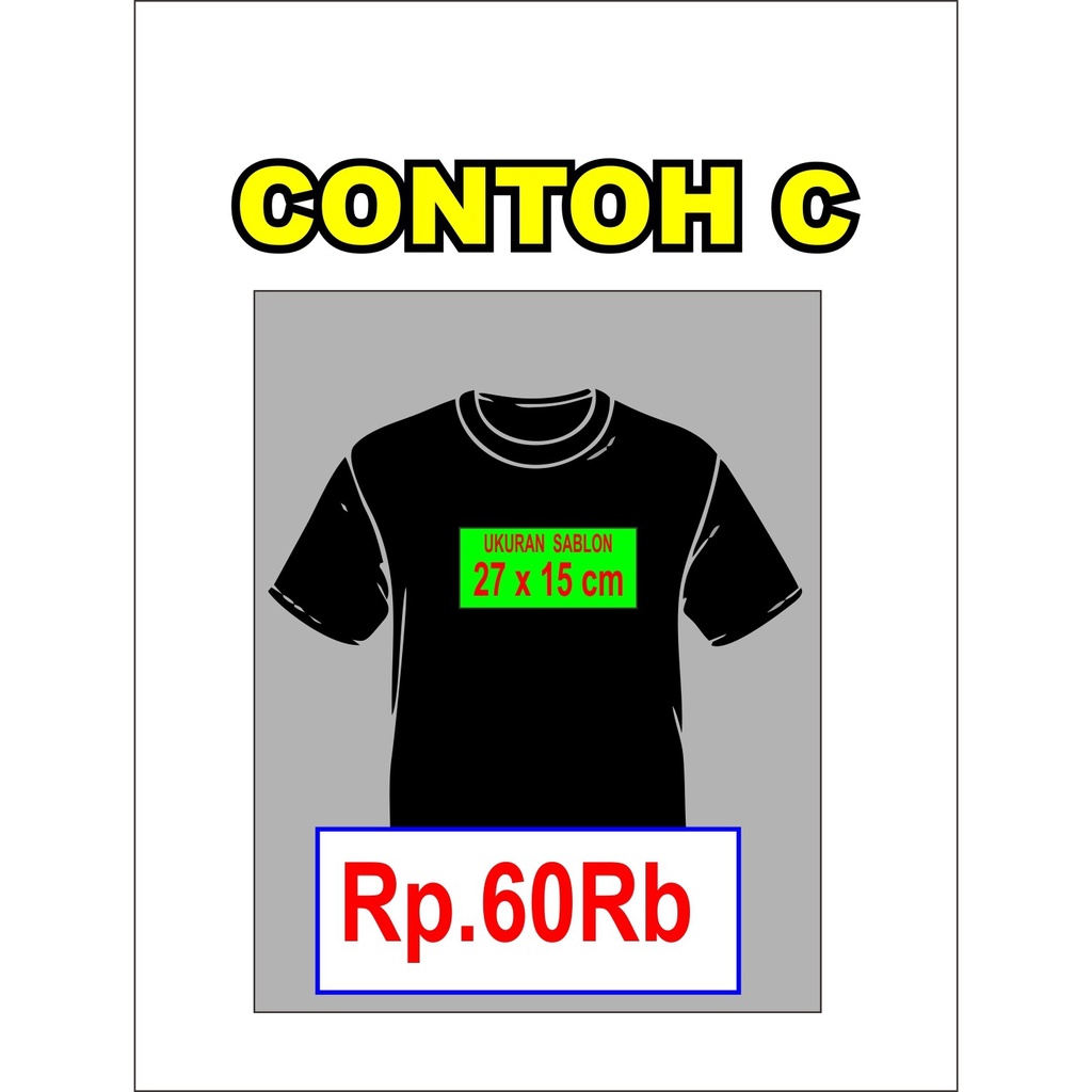 Jual CONTOH C ( Sablon 1 Sisi ukuran A4 20cm x 28cm ) | Shopee Indonesia